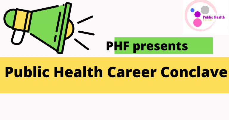 Public Health Future Presents Public Health Career Conclave, 2021 ...
